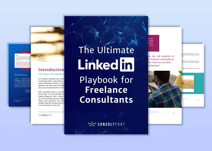 The Ultimate LinkedIn Playbook for Freelance Consultants | Consultport