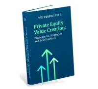 Value Creation in Private Equity: Strategies & Best Practices | Consultport